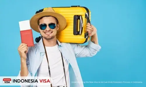 Understanding the New Visa on Arrival (VoA) Extension Process in Indonesia